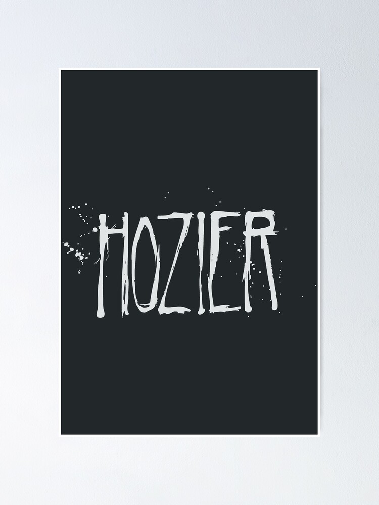 "Hozier Logo" Poster for Sale by SilasaoSnow | Redbubble