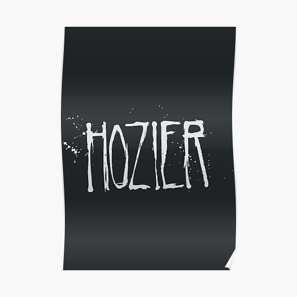 "Hozier Logo" Poster for Sale by SilasaoSnow | Redbubble