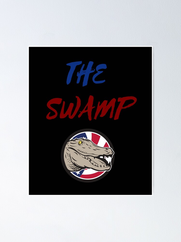 "The Swamp Florida Gator " Poster for Sale by ChillaxArt | Redbubble