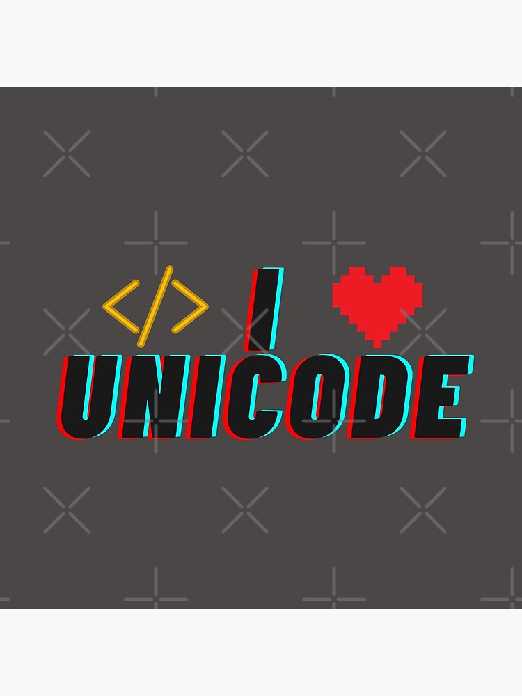 "I LOVE UNICODE" Poster for Sale by Thamesshop | Redbubble