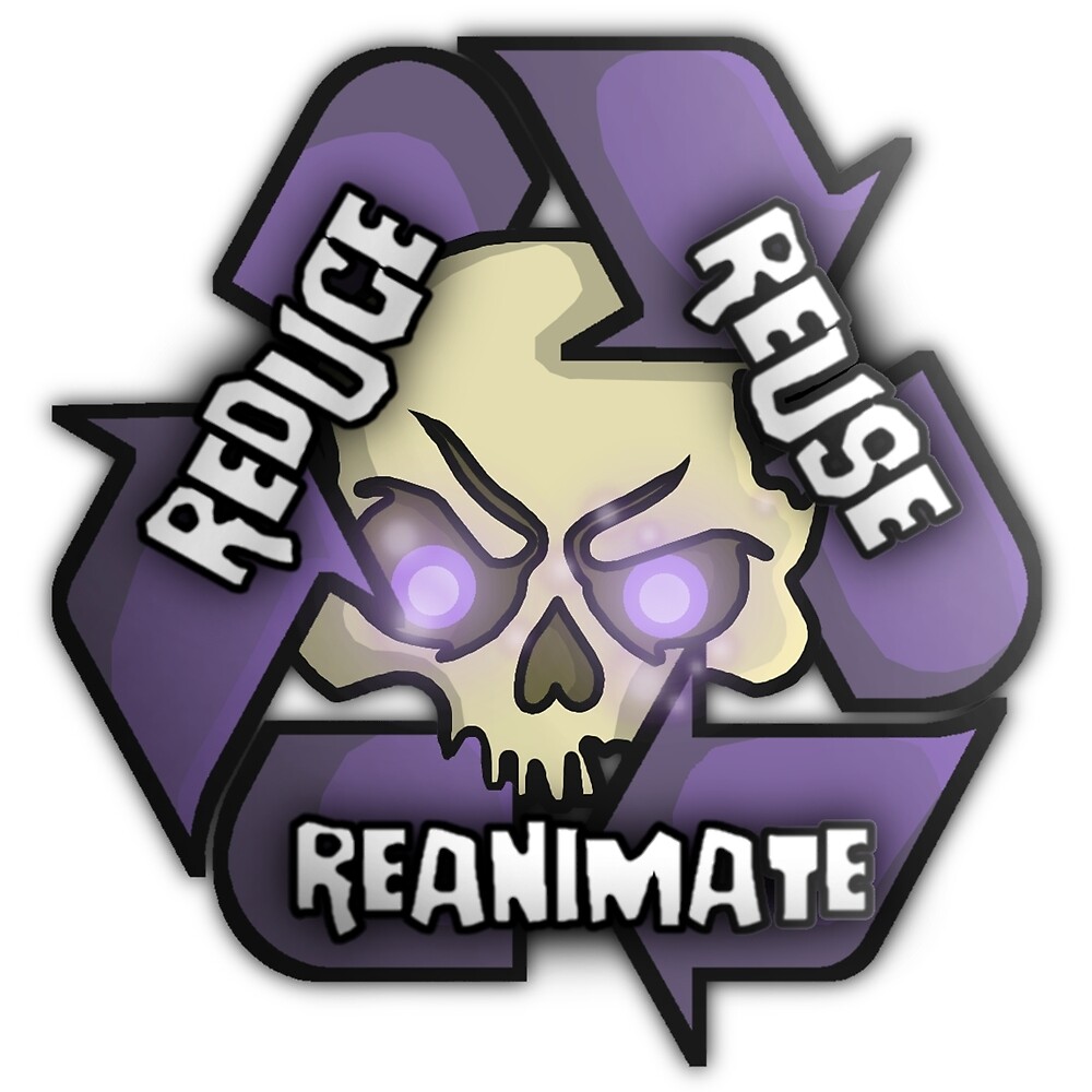 "Reduce Reuse Reanimate" by Aaron Kinsella Howard | Redbubble