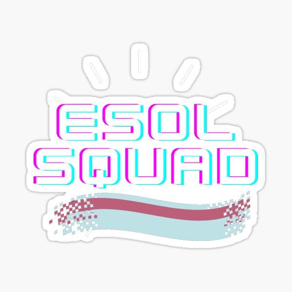 "ESOL Squad, Esol Team" Sticker for Sale by Dream-Clothing | Redbubble