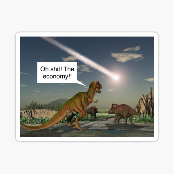 "Dinosaurs Worried The Economy" Sticker for Sale by godsofmeme | Redbubble