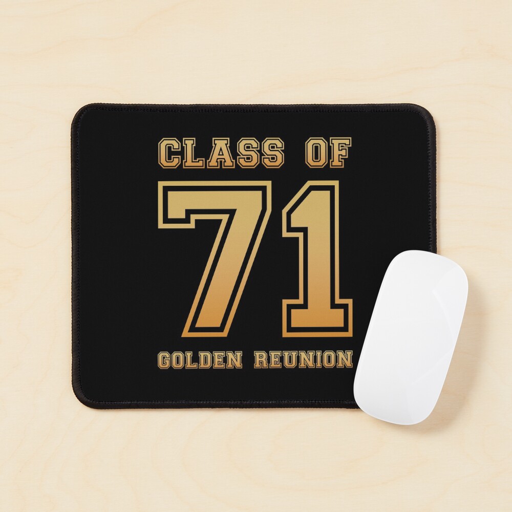 "Class of 71 1971 class reunion 50th golden reunion" Sticker for Sale ...