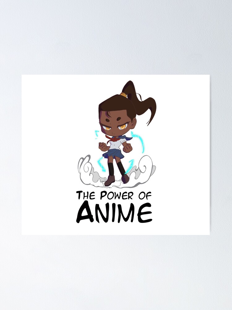 "The power of Anime!!" Poster for Sale by Xaymanga | Redbubble