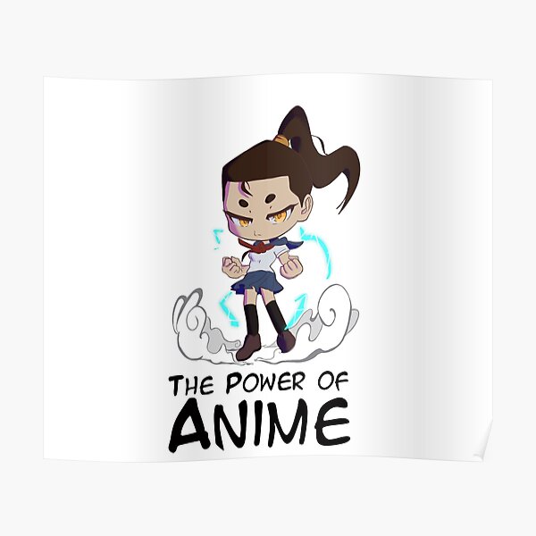 "The power of Anime!!" Poster for Sale by Xaymanga | Redbubble
