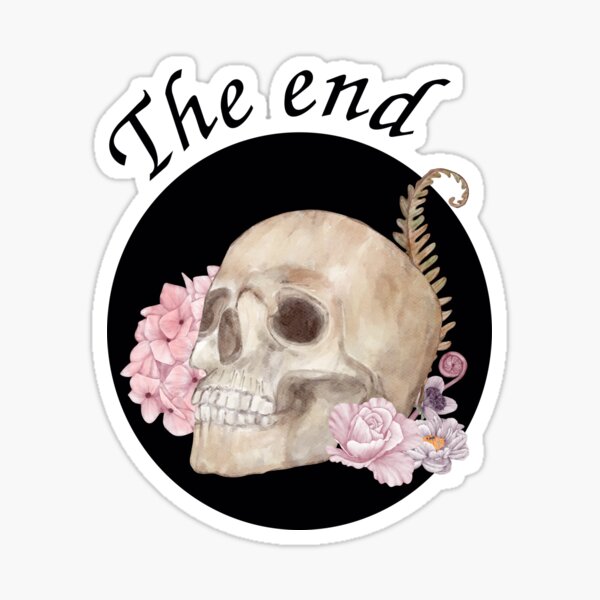 "The end Skull with flowers" Sticker by Marcia-Motivos | Redbubble