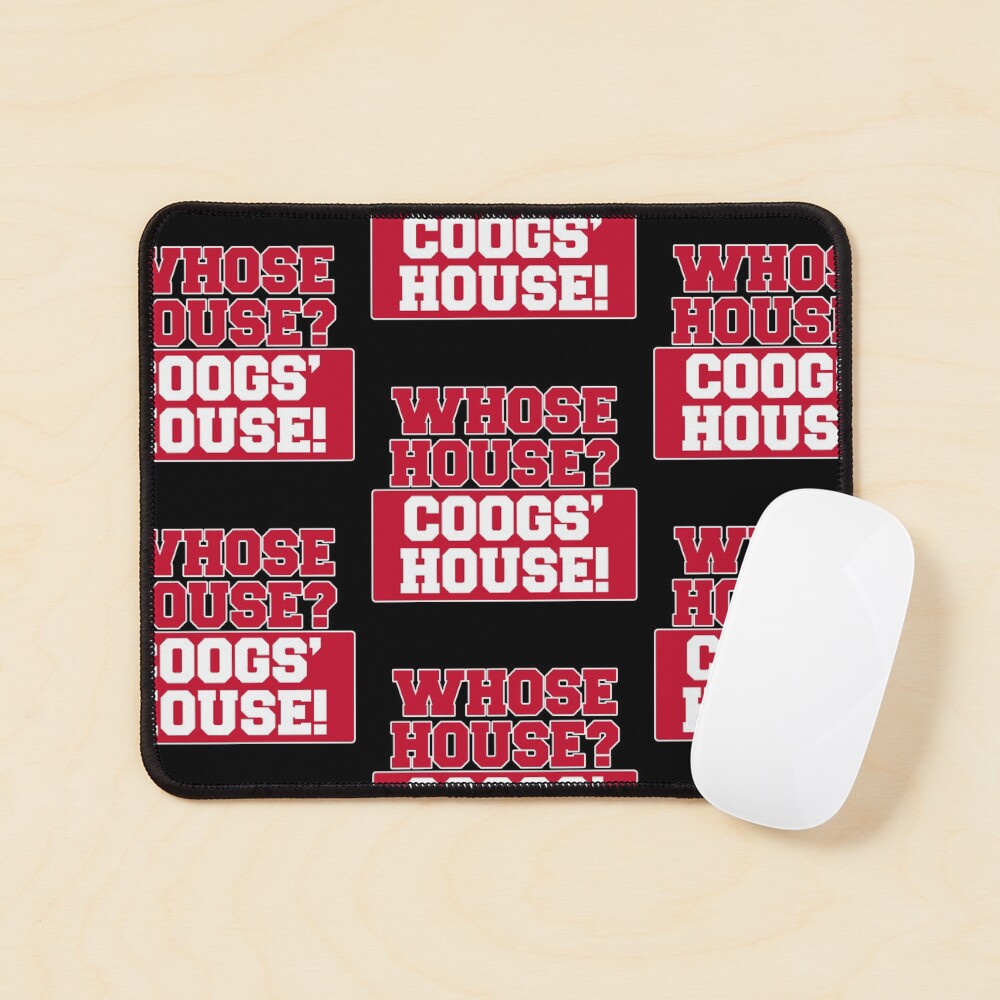 "Whose House? Coogs' House" Sticker for Sale by RobertVelarde | Redbubble