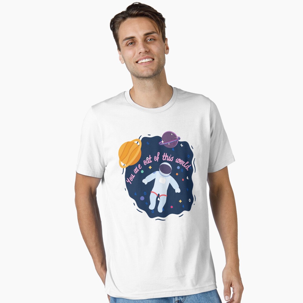 "You are out of this world cute astronaut space illustration" Poster ...