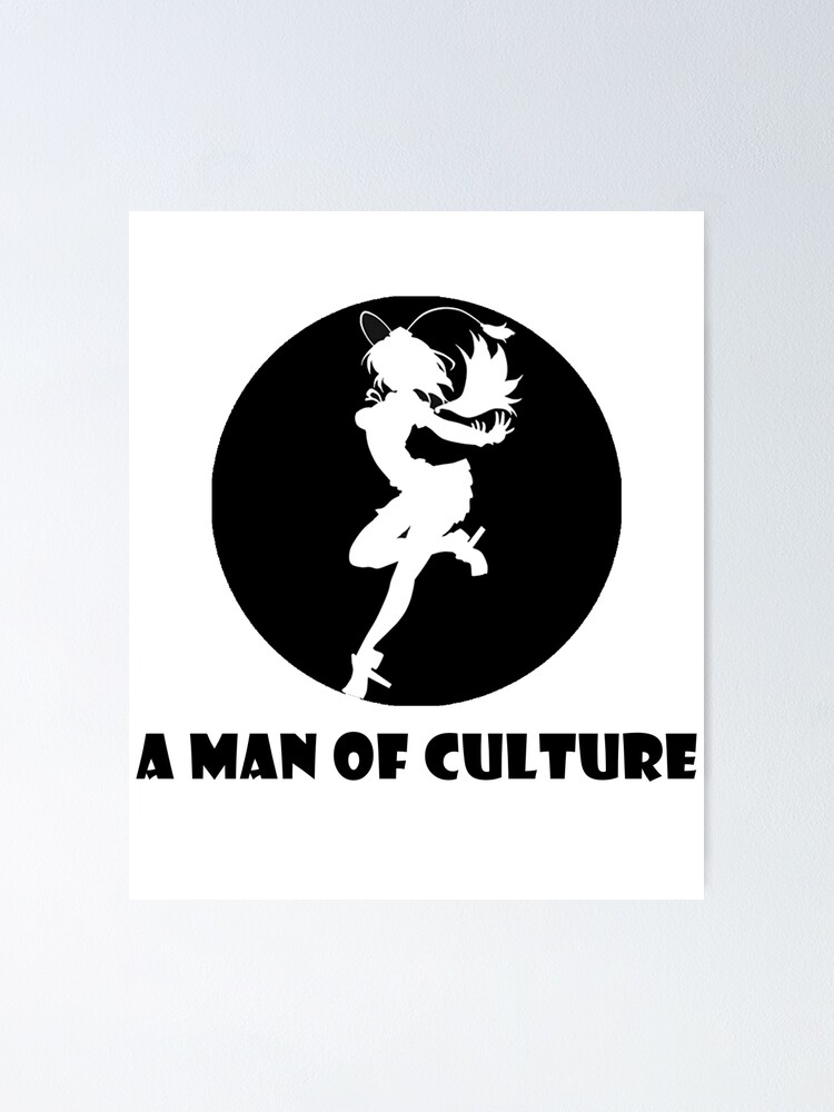 "HAnime - A man of culture" Poster for Sale by TheCustomSpring | Redbubble
