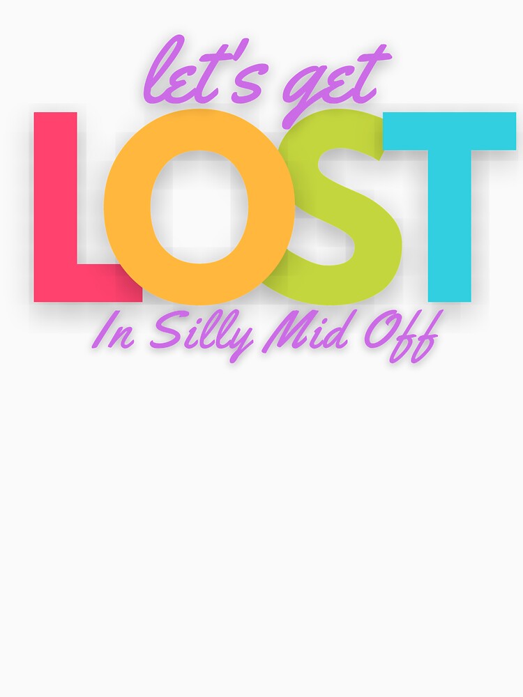 "Let's Get Lost In Silly Mid Off Cricket Fielding Position" T-shirt for ...