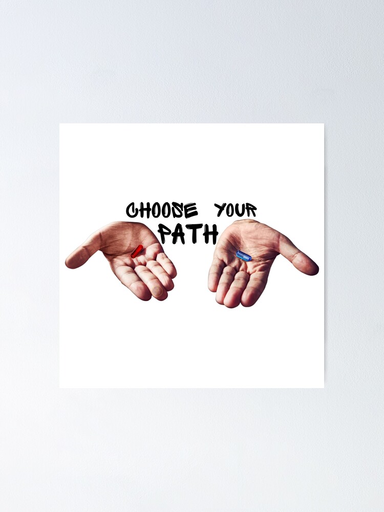 "Choose your path, Matrix" Poster for Sale by Rodrigoaso | Redbubble