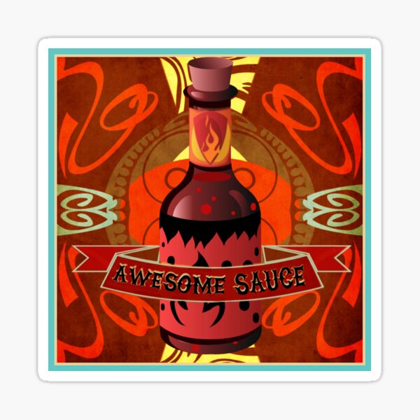 "Awesome Sauce" Sticker for Sale by PlanetLucky | Redbubble