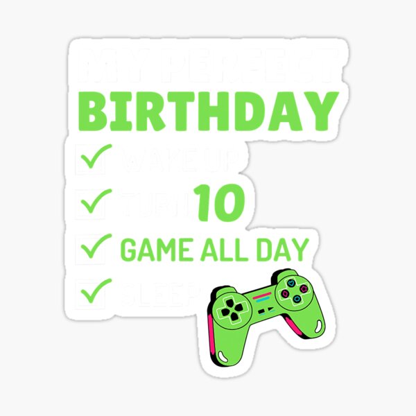 "10Th Perfect Birthday Gamer Son Gaming 10 Years Old Boys" Sticker for ...