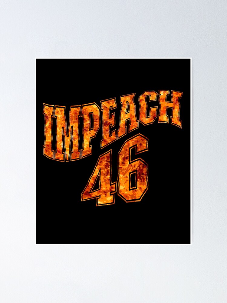"Impeach Biden 46 Patriotic Republican Anti Biden" Poster by Zulfiqqar ...