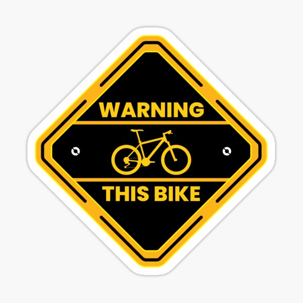 "Warning This Bike" Sticker for Sale by Projekt51 | Redbubble