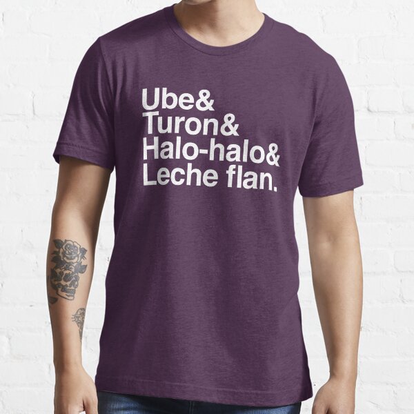 "UBE TURON HALO HALO FILIPINO PINOY DESSERTS" T-shirt for Sale by ...