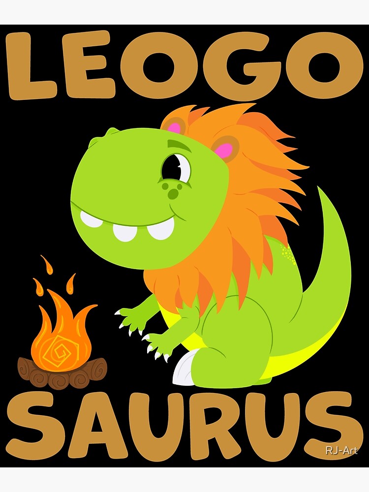 "Leosaurus Leo Zodiac Sign Lion Astrology T-Rex Dinosaur" Poster by RJ ...