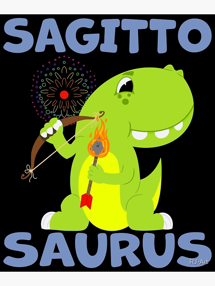 "Sagittosaurus Sagittarius Zodiac Sign T-Rex Dinosaur" Poster by RJ-Art ...
