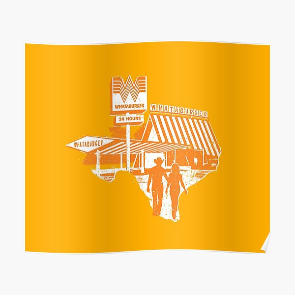 "whataburger" Poster for Sale by tumansjsgs | Redbubble