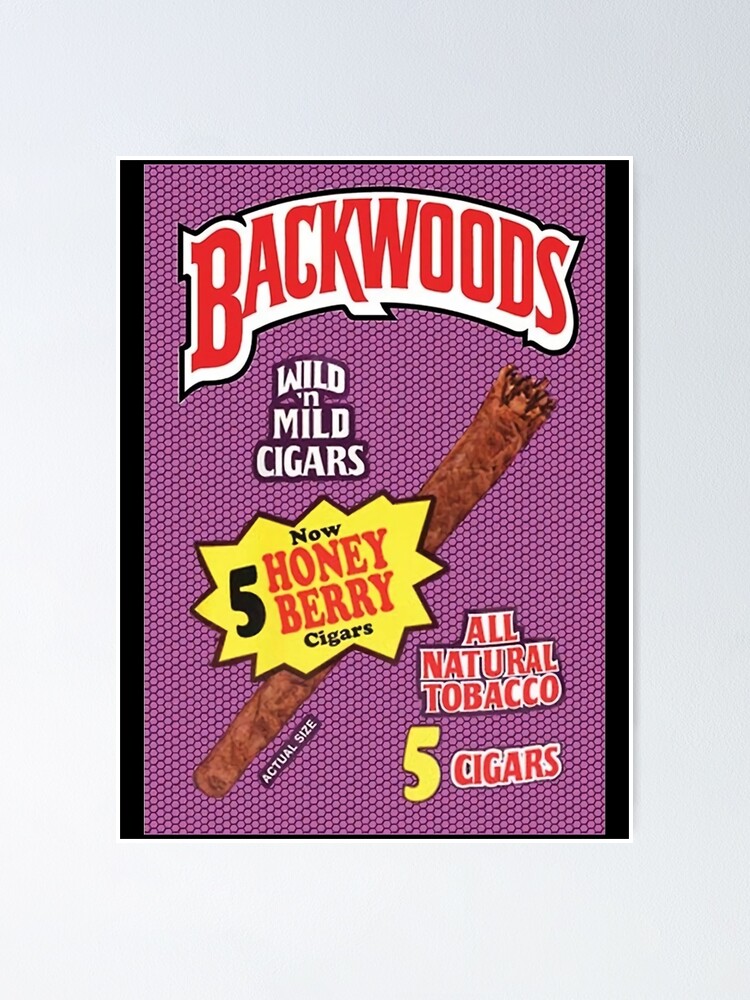 "Backwoods-Cigar" Poster for Sale by Angela L Emens | Redbubble