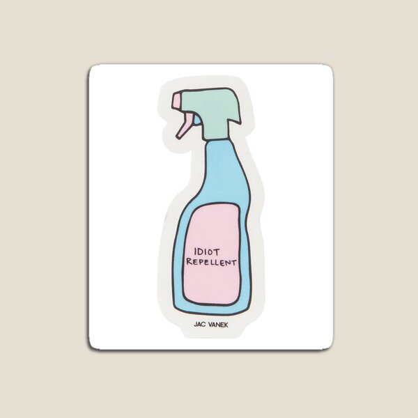 Idiot Repellent Gifts & Merchandise | Redbubble