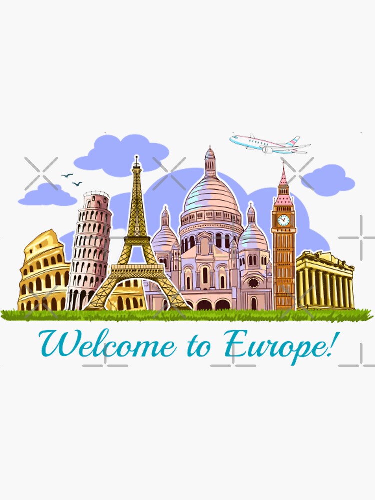 "welcome to europe" Sticker for Sale by zantrips | Redbubble