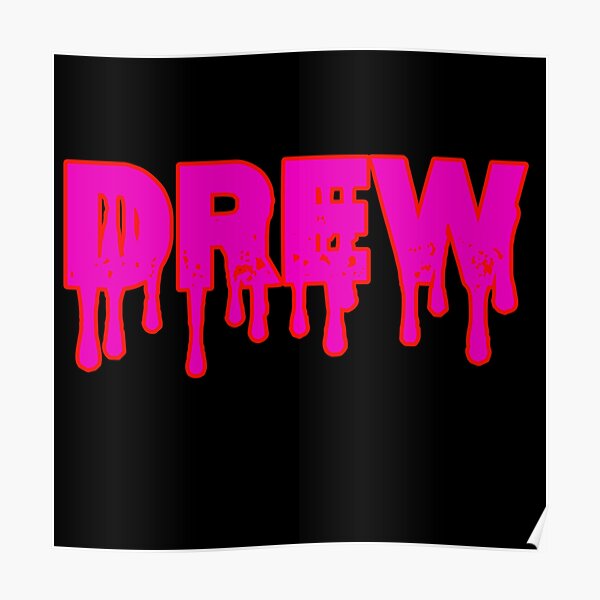 "Drew drippy Essential" Poster for Sale by Typodrama | Redbubble