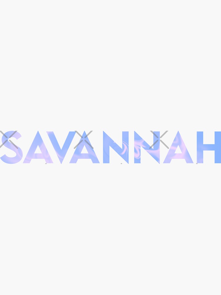 "Savannah Name" Sticker for Sale by ellebackup | Redbubble