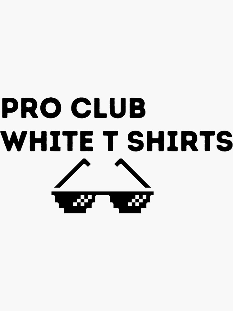 "pro club white " Sticker for Sale by Walfar | Redbubble