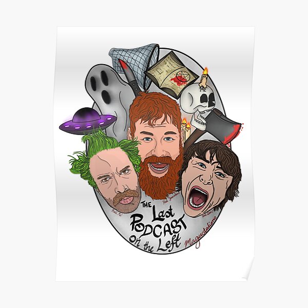 "The Last Podcast Fan Art" Poster for Sale by crudeart | Redbubble