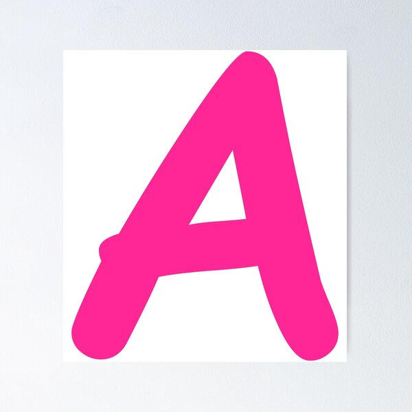 "Pink Letter A Capital Alphabet Girls Birthday Gift" Poster for Sale by ...