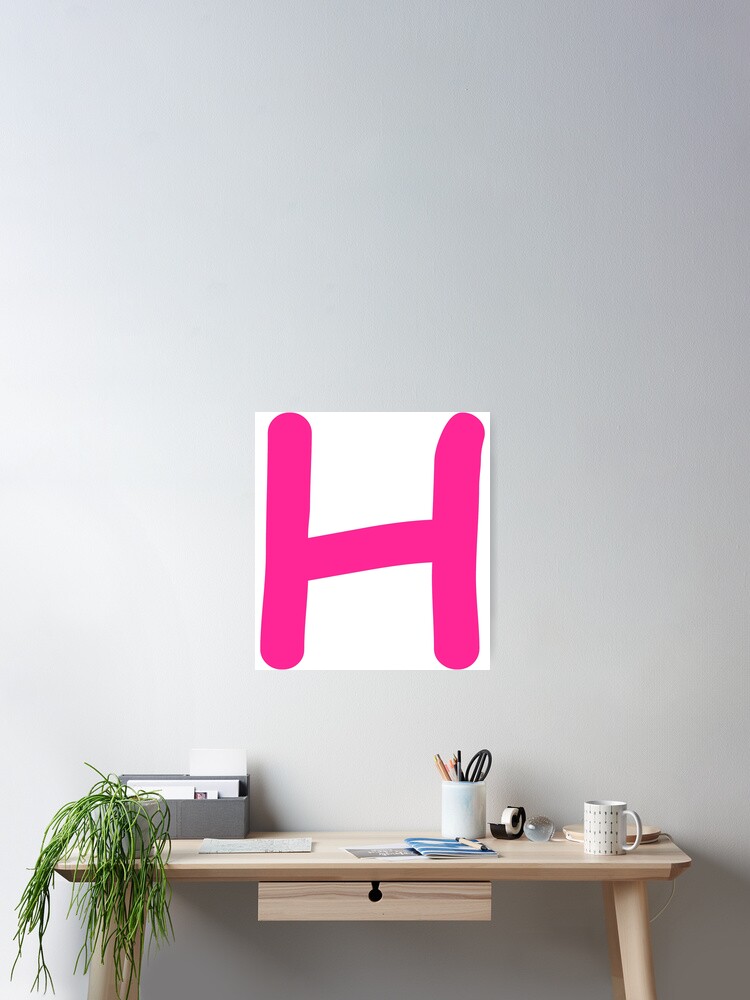 "Pink Letter H Capital Alphabet Girls Birthday Gift" Poster for Sale by ...