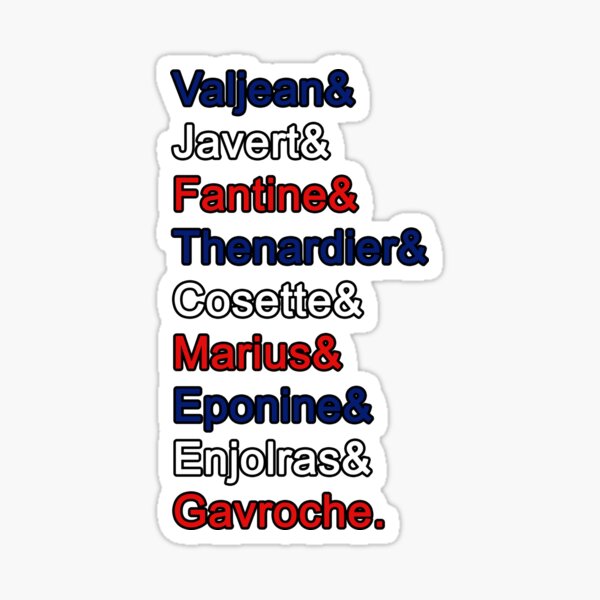 "Les Miserables - What's in a Name" Sticker for Sale by GiantSquid1 ...