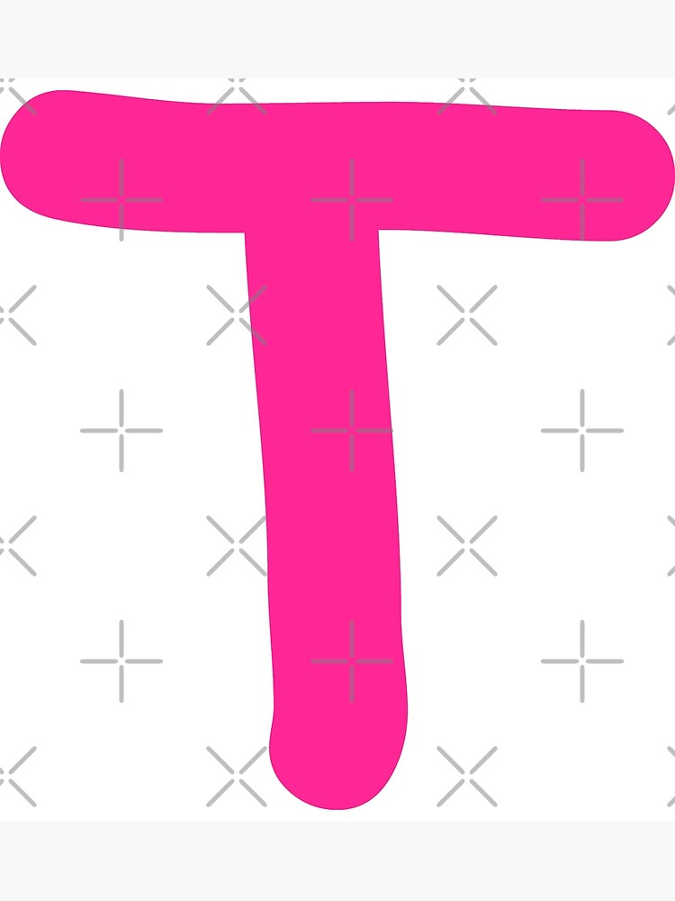 "Pink Letter T Capital Alphabet Girls Birthday Gift" Poster for Sale by ...
