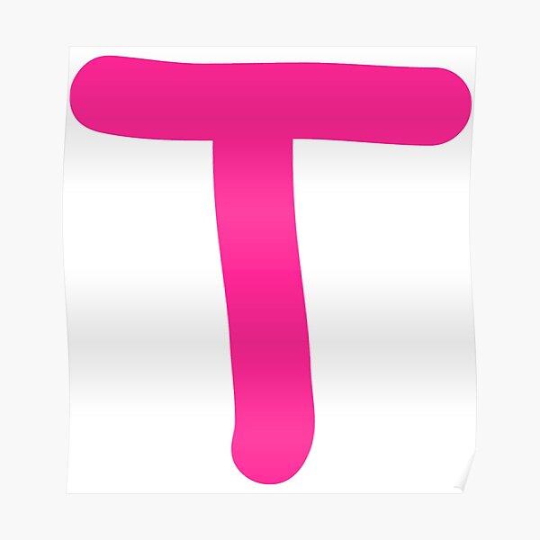 "Pink Letter T Capital Alphabet Girls Birthday Gift" Poster for Sale by ...