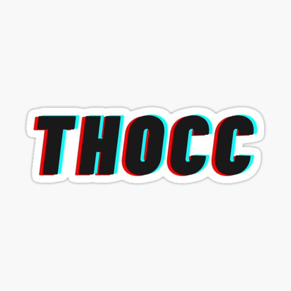 "THOCC " Sticker for Sale by kohai-club | Redbubble