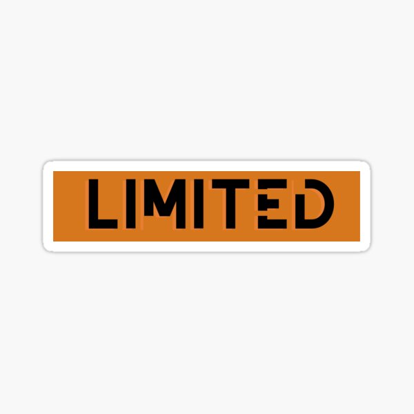 "LIMITED" Sticker for Sale by ElegantPeople | Redbubble