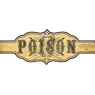 "Poison Label" Sticker for Sale by WorldofWhimsy | Redbubble