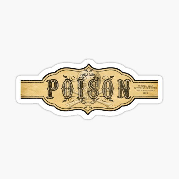 "Poison Label" Sticker for Sale by WorldofWhimsy | Redbubble