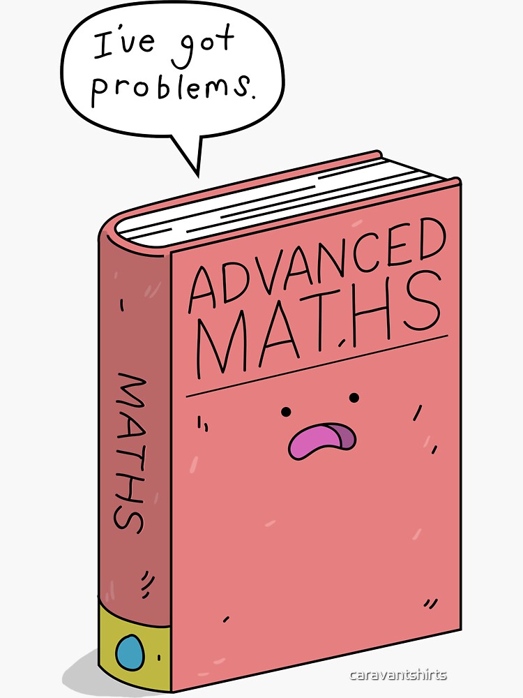 "Maths Problems" Sticker for Sale by caravantshirts | Redbubble