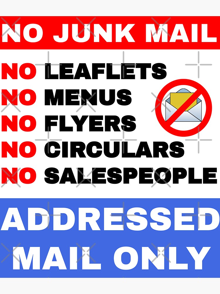 "No junk mail - no leaflets menus flyers circulars salespeople" Sticker ...