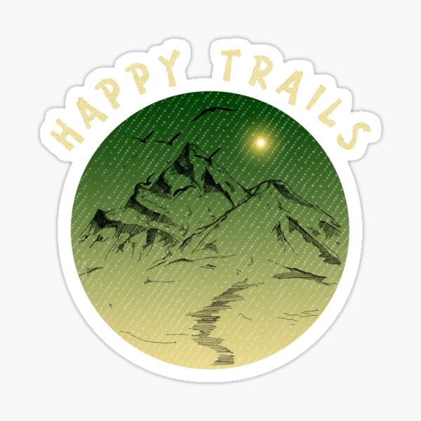 "HAPPY TRAILS" Sticker by freezframz | Redbubble