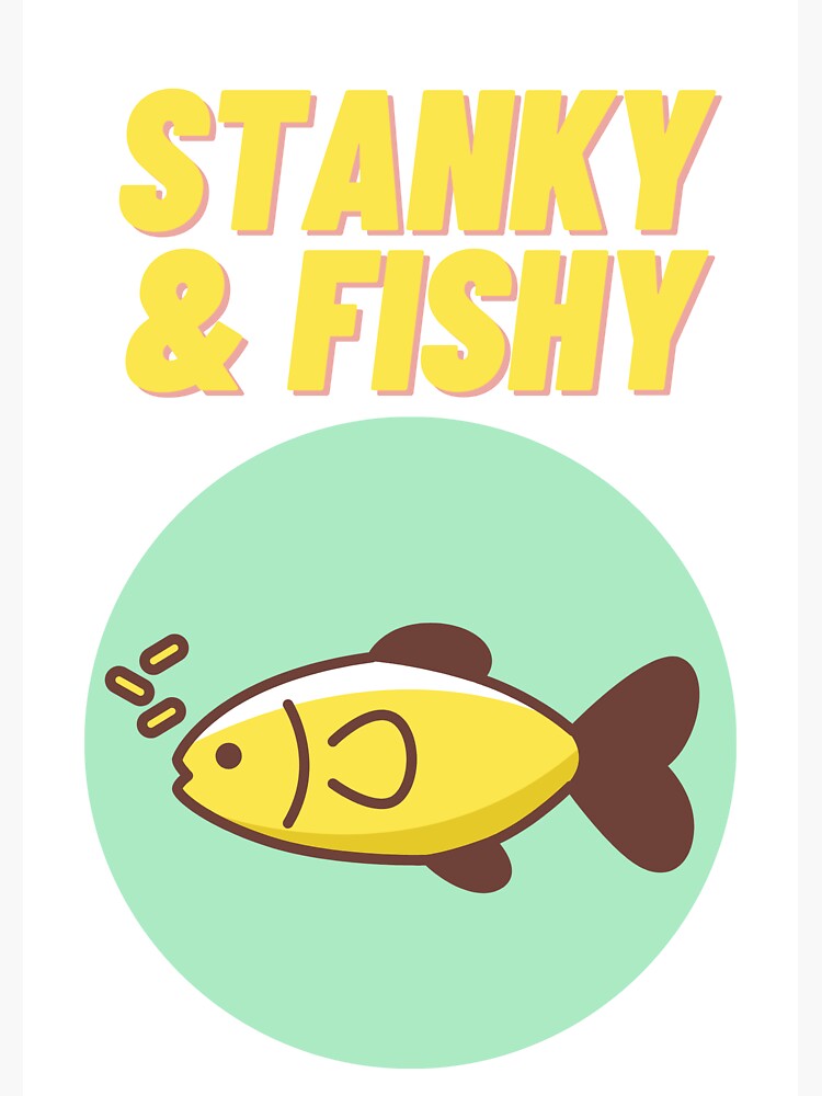 "Stanky and Fishy" Sticker for Sale by HeroJen | Redbubble