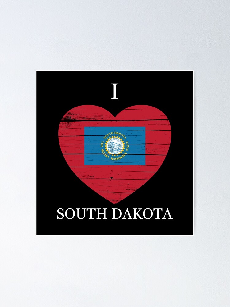 "I Love South Dakota" Poster for Sale by FiaFiaPress | Redbubble