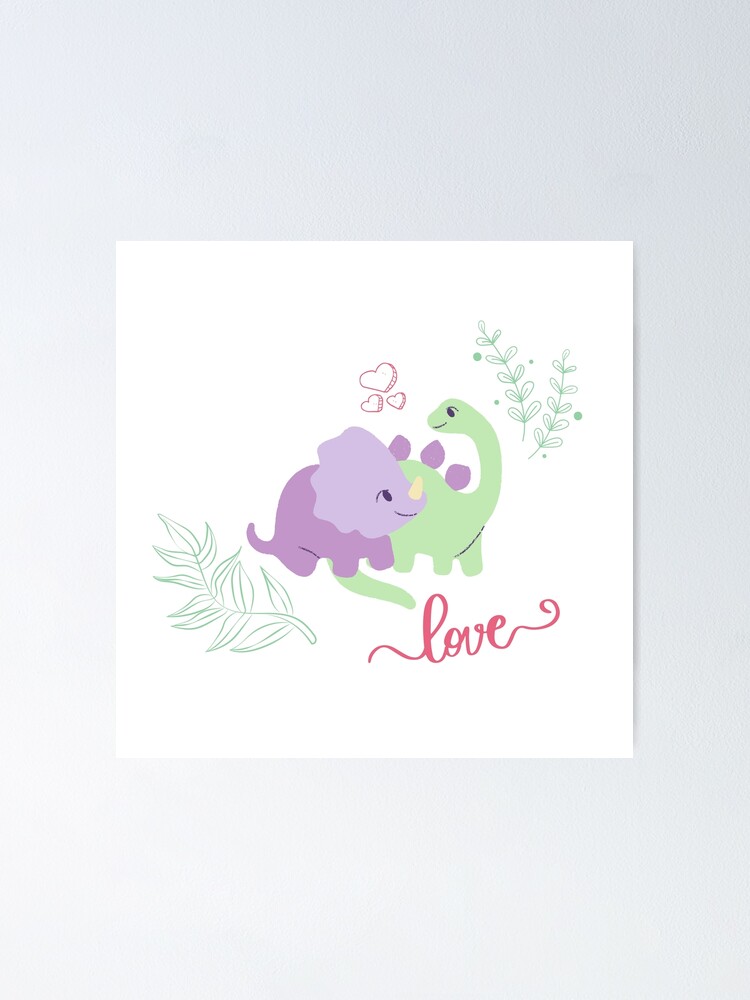 "Dinosaur love couples parents cute design" Poster by RaptorBytes ...