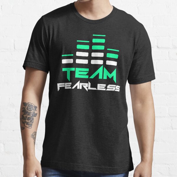 "TEAM FEARLESS!" T-shirt for Sale by fearlessmotivat | Redbubble ...