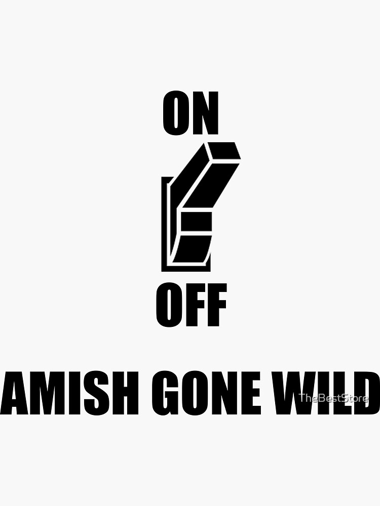 "Amish Gone Wild" Sticker for Sale by TheBestStore | Redbubble