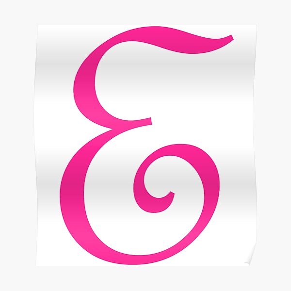 "Letter E Capital Alphabet Girls Birthday" Poster for Sale by Shariss ...