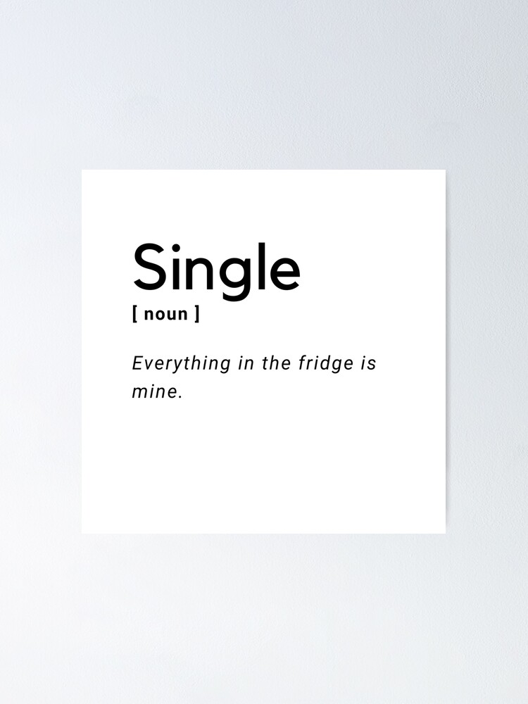 "Single Definition" Poster for Sale by Amine-Creation | Redbubble